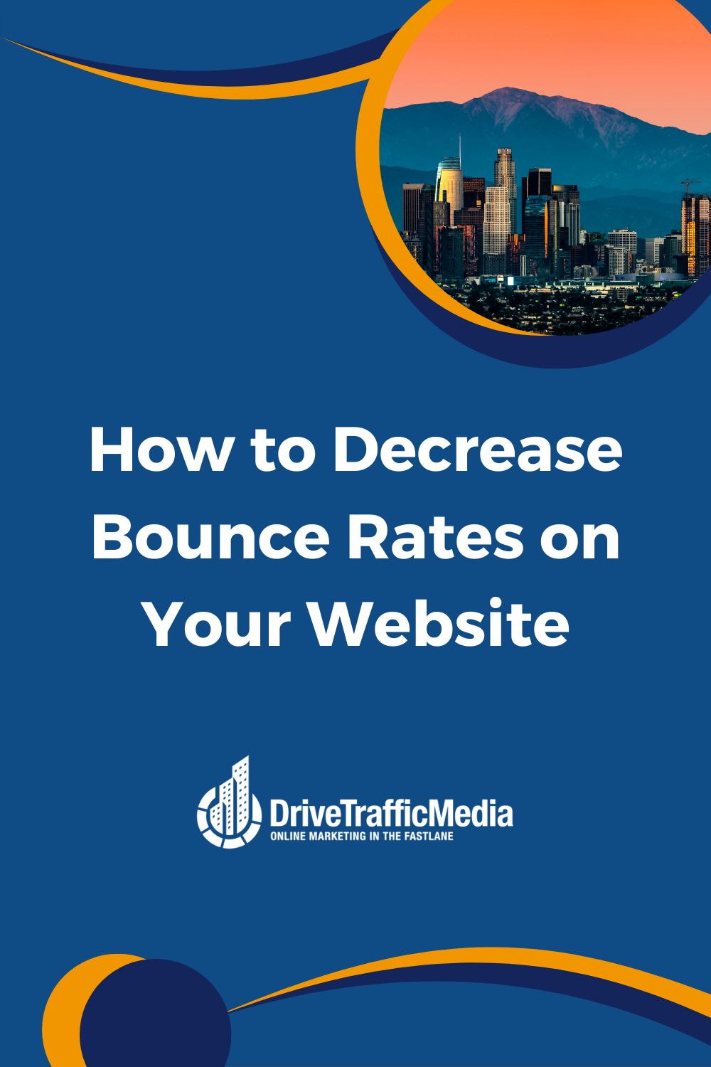 How To Decrease Bounce Rates On Your Website Drive Traffic Media 3090